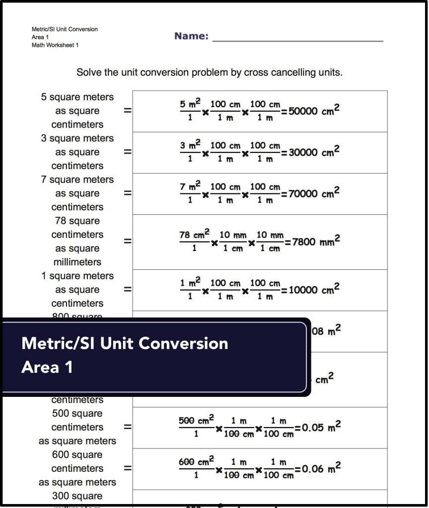 Unit Conversion Worksheets For Converting Metric si Area To Other 